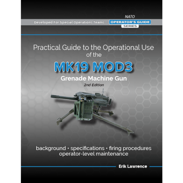 MK19 40mm Grenade Launcher | Digital Manual – Readyman